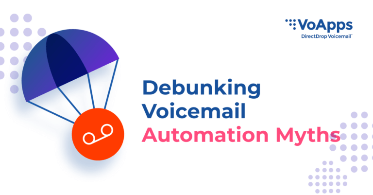Debunking myths about Voicemail Automation Debunking myths about Voicemail Automation